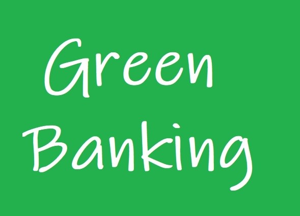 What is Green Banking? [ Things to know ]- Banking & Finance